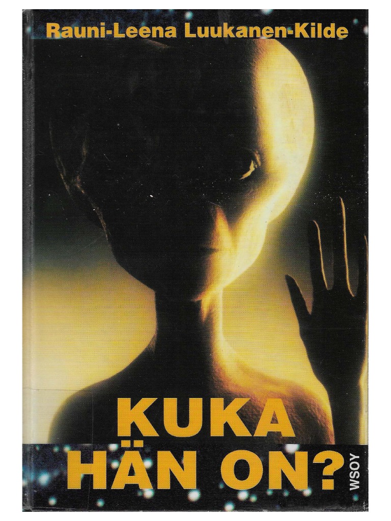 Rauni-Leena Luukanen-Kilde: Kuka Hän On | PDF