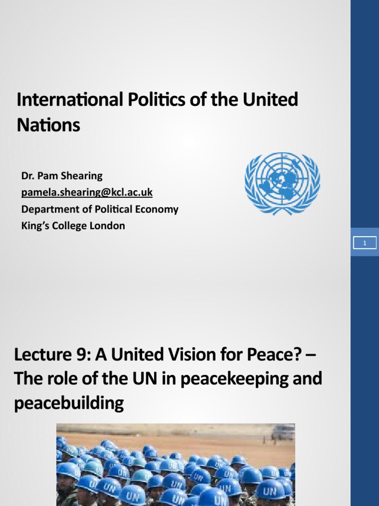 UN Peacekeeping: Principles and Impact | PDF | Peacekeeping | United ...