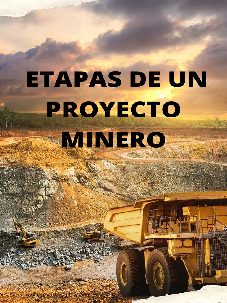 Etapas de Un Proyecto Minero | PDF | Tecnología
