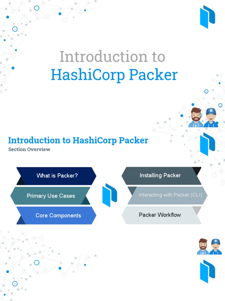 Slides - Section 1 - Intro To HashiCorp Packer | PDF Slides - Section 1 - Intro To HashiCorp Packer | PDF