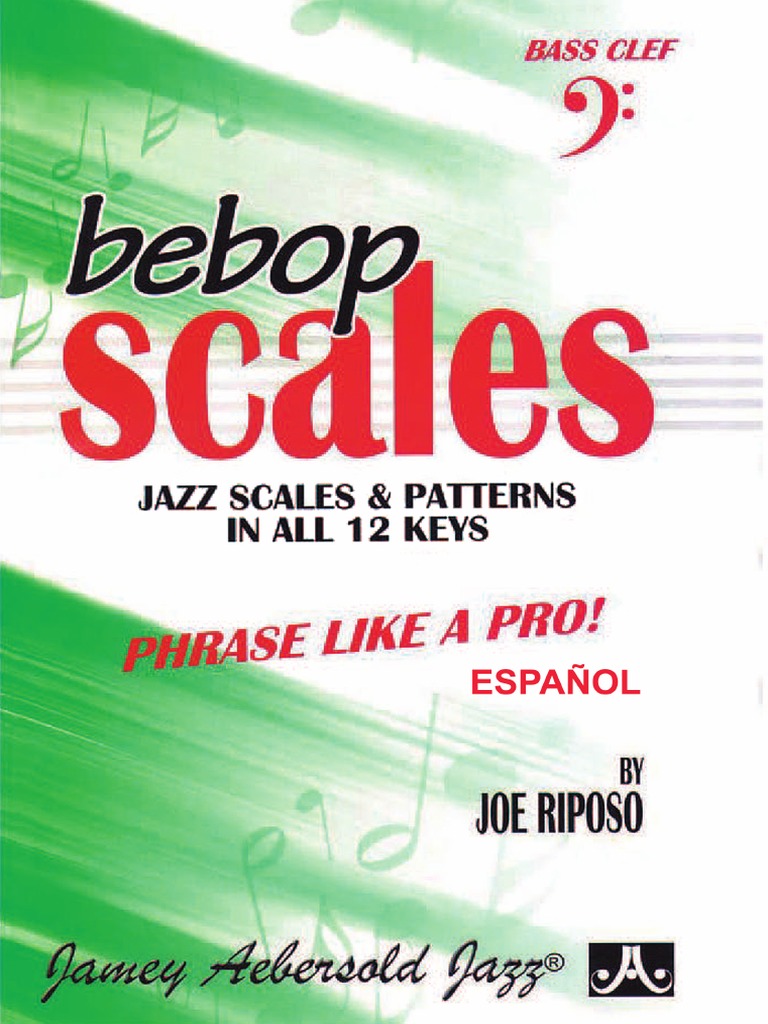 Bebop Scales Bass Clef - Joe Riposo ( Español ) | PDF