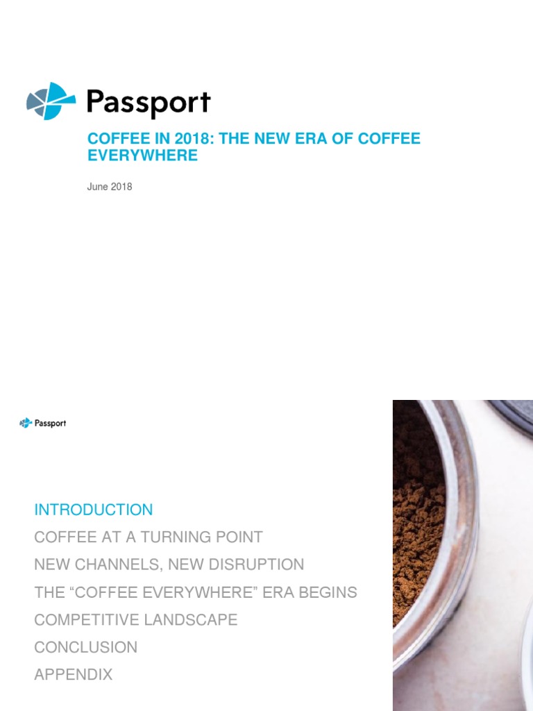 Coffee in 2018 The New Era of Coffee Everywhere | PDF | Coffee | Drink