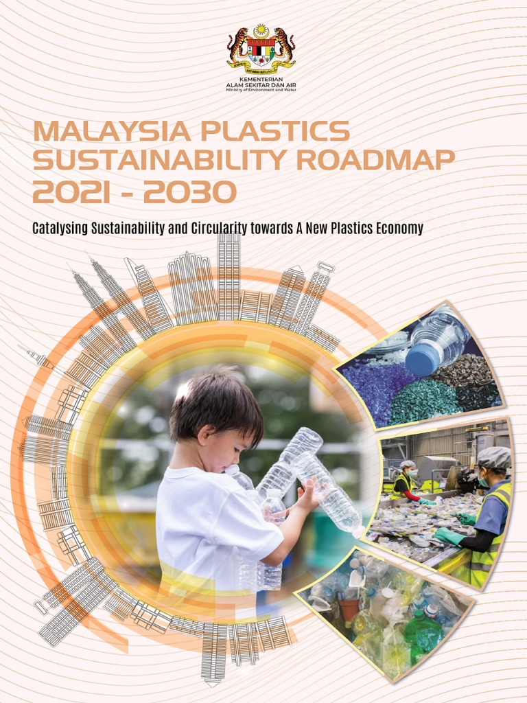 Malaysia Plastics Sustainability Roadmap 2021 - 2030 | PDF | Recycling | Plastic