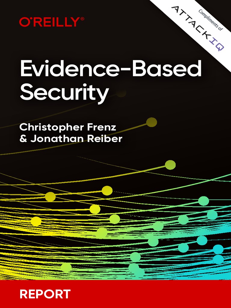 Evidence-Based Security: Christopher Frenz & Jonathan Reiber | PDF ...