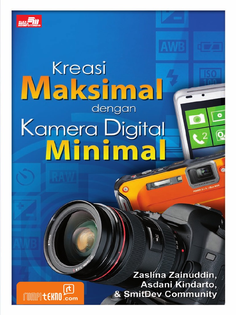 Kreasi Maksimal Dengan Kamera Digital Minimal | PDF