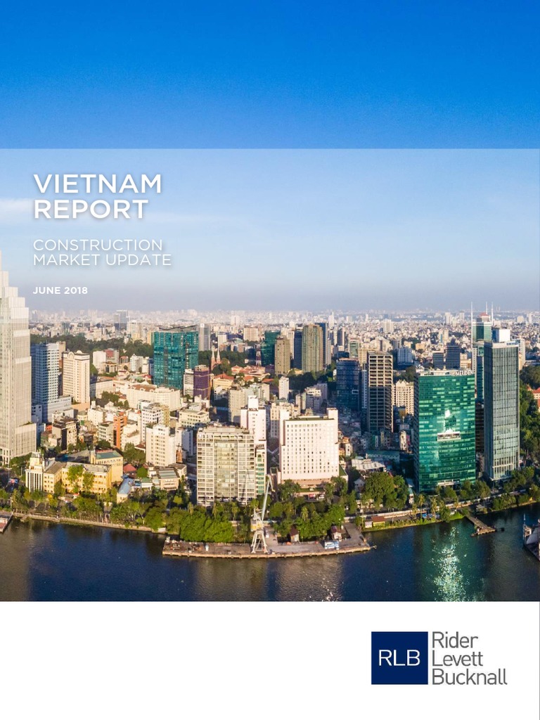 RLB Construction Market Update Vietnam Q2 2018 | PDF | Economic Growth ...