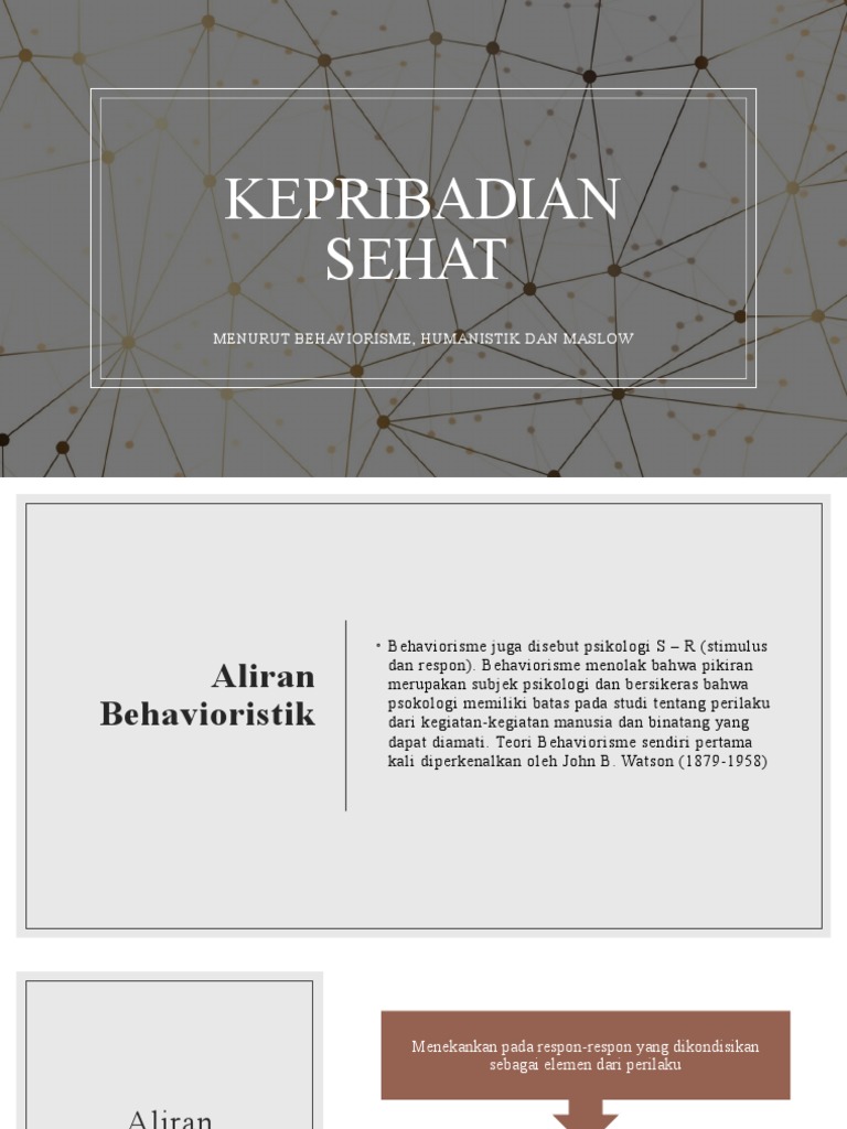 Pertemuan 10 Kepribadian Sehat Menurut Behavioristik, Humanistik Dan Maslow | PDF