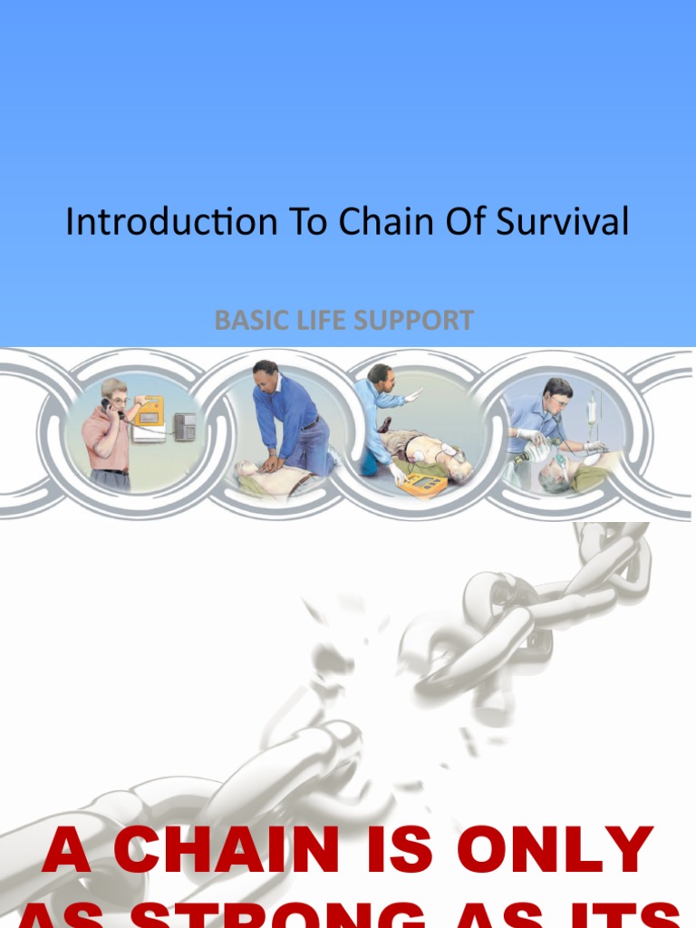 Lecture 1 BLS Introduction To Chain of Survival | PDF | Cardiopulmonary ...
