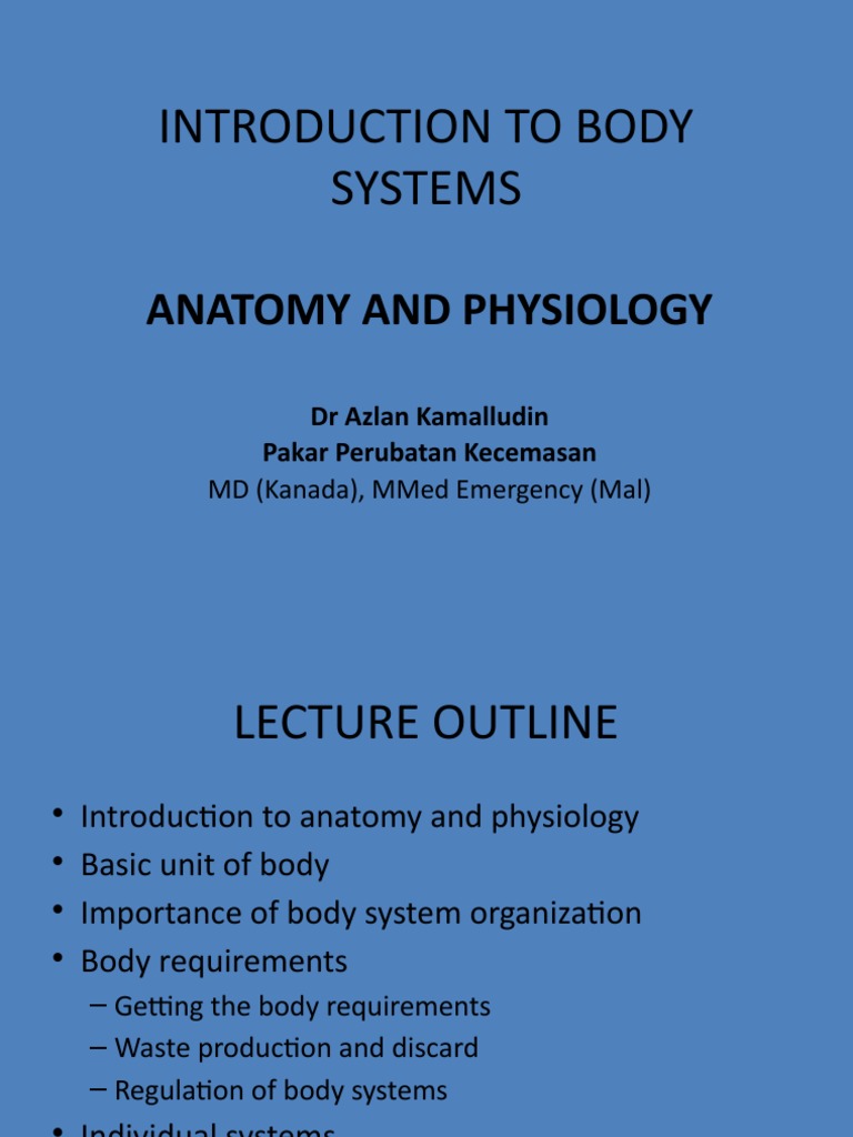Lecture 1 Introduction To Body Systems | PDF | Human Body | Anatomical ...
