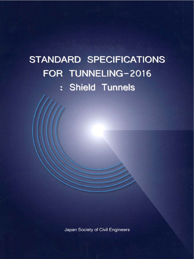 Standard Specifications For Tunneling-2016 Shieldtunnels | PDF