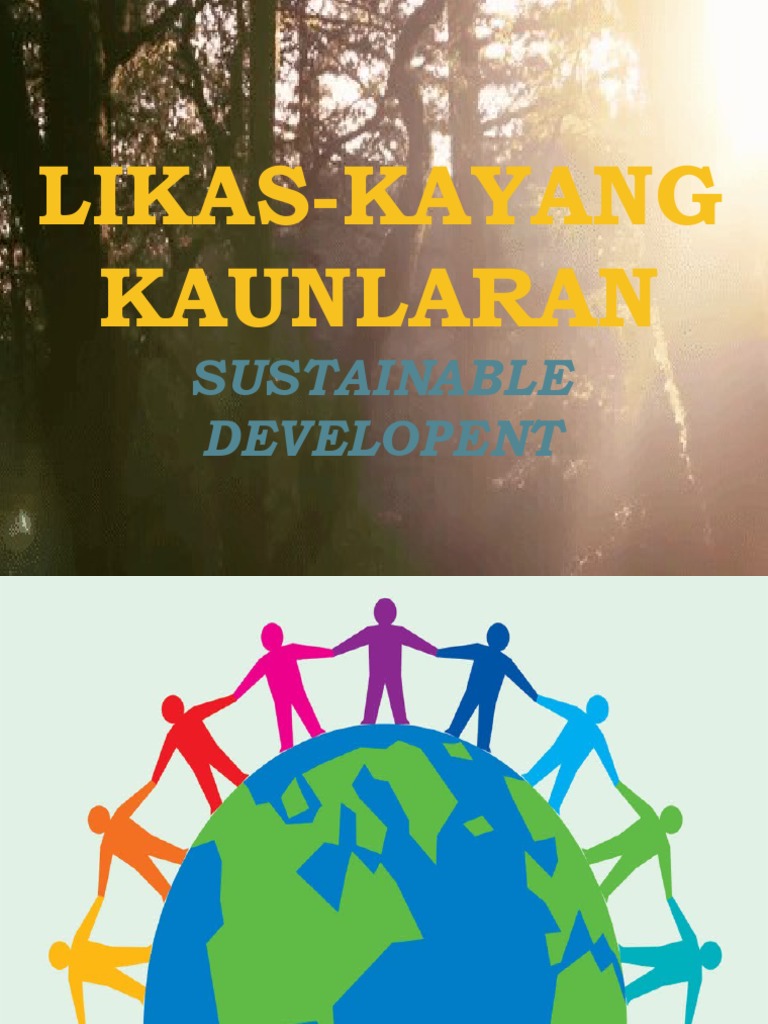 Likas Kayang Kaunlaran 1 | PDF
