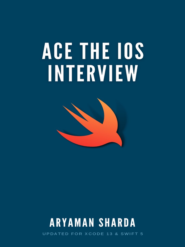 Ace the iOS Interview Sample | PDF | Swift (Programming Language) | Hypertext Transfer Protocol