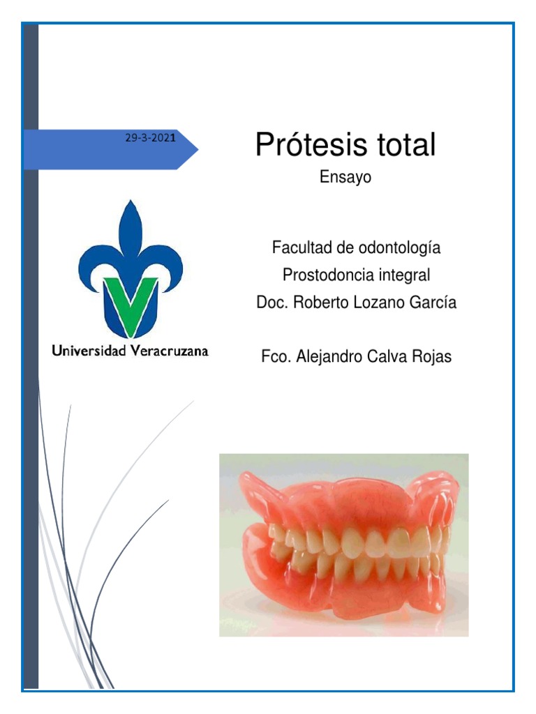Ensayo de Protesis total | PDF | Dentadura postiza | Odontología