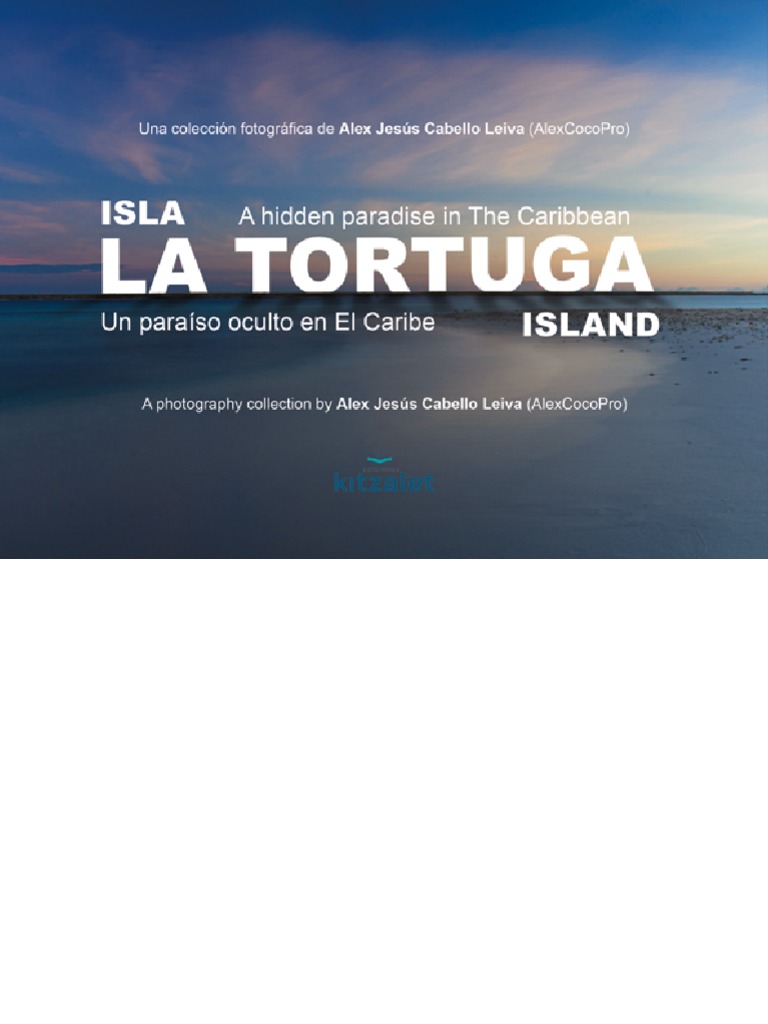 Isla La Tortuga / La Tortuga Island: Un Paraíso Oculto en El Caribe / A ...