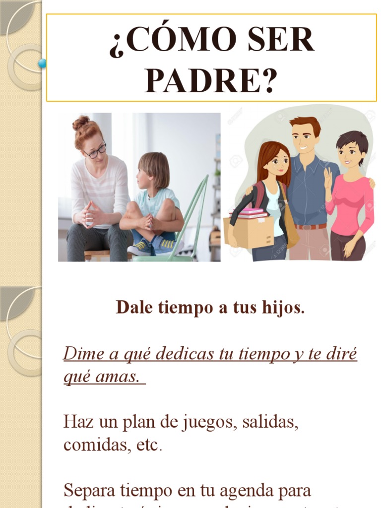 Presentación Cómo Ser Padre | PDF | Amor