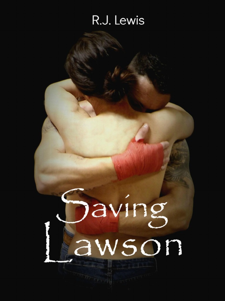 Saving Lawson (Loving Lawson 2) - R.J. Lewis | PDF | Amor