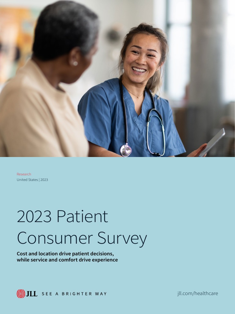 JLL Healthcare Patient Consumer Survey 2023 | PDF | Patient | Health Care
