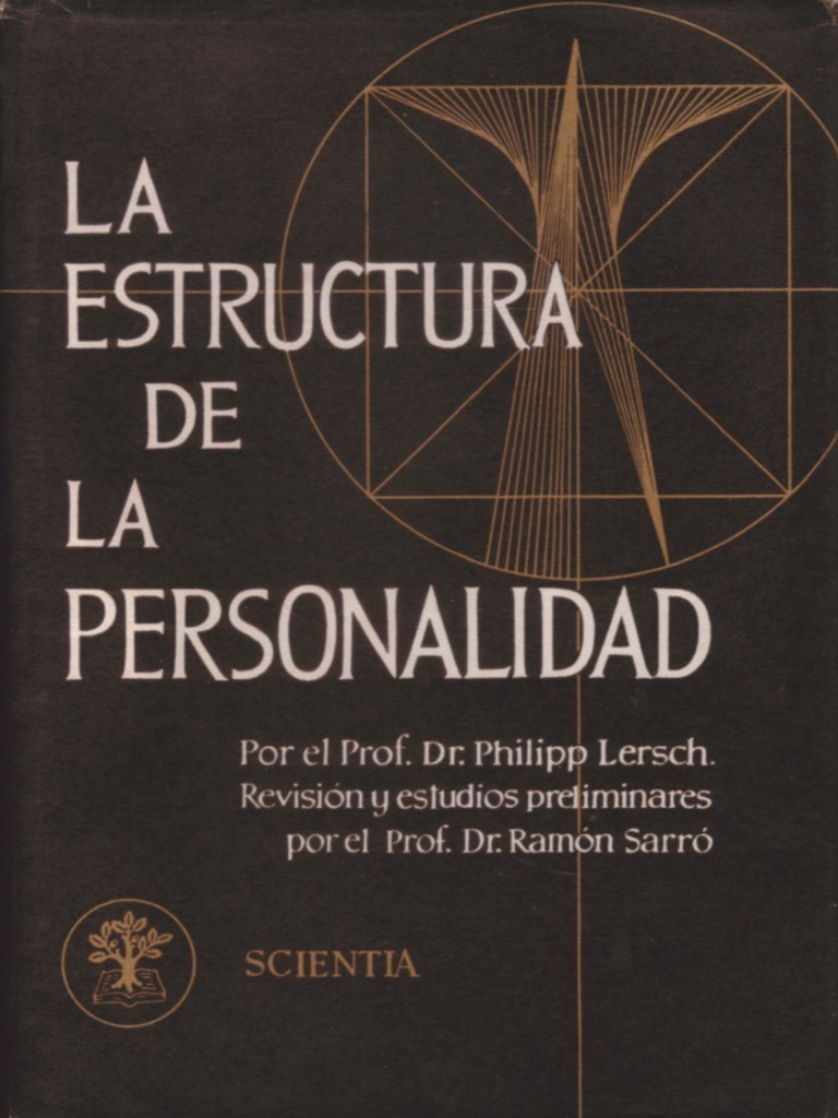 ESTRUCTURA DE LA PERSONALIDAD - Lersch - Cap II - Cap III Cap IV | PDF ...