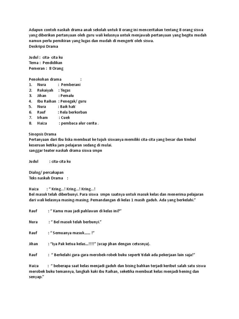 Adapun contoh naskah drama anak sekolah untuk 8 orang ini menceritakan ...