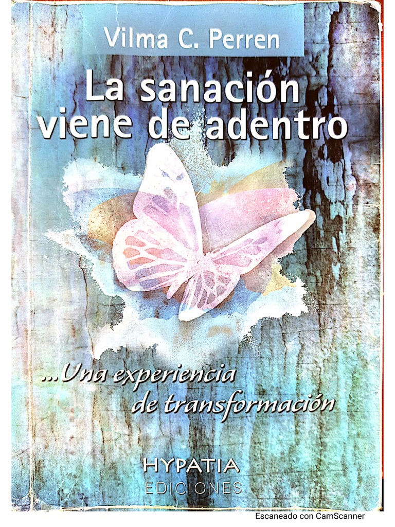 La Sanación Viene de Adentro - Vilma Perren | PDF