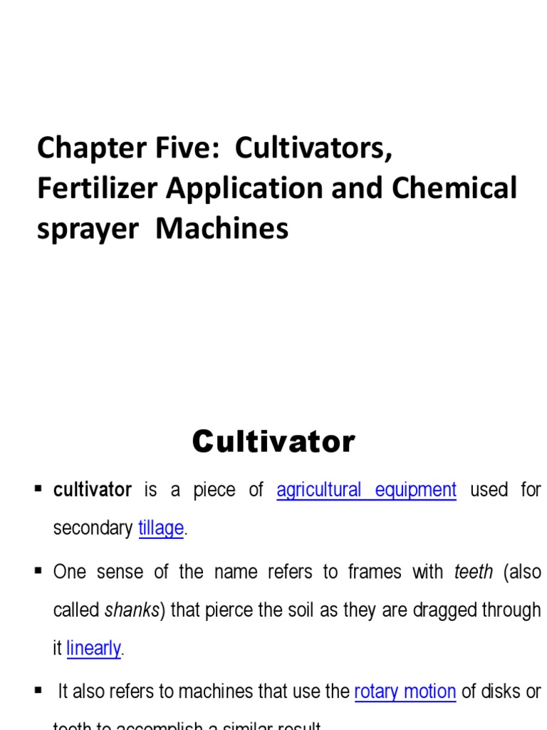 Chapter Five: Cultivators, Fertilizer Application and Chemical Sprayer Machines | PDF ...