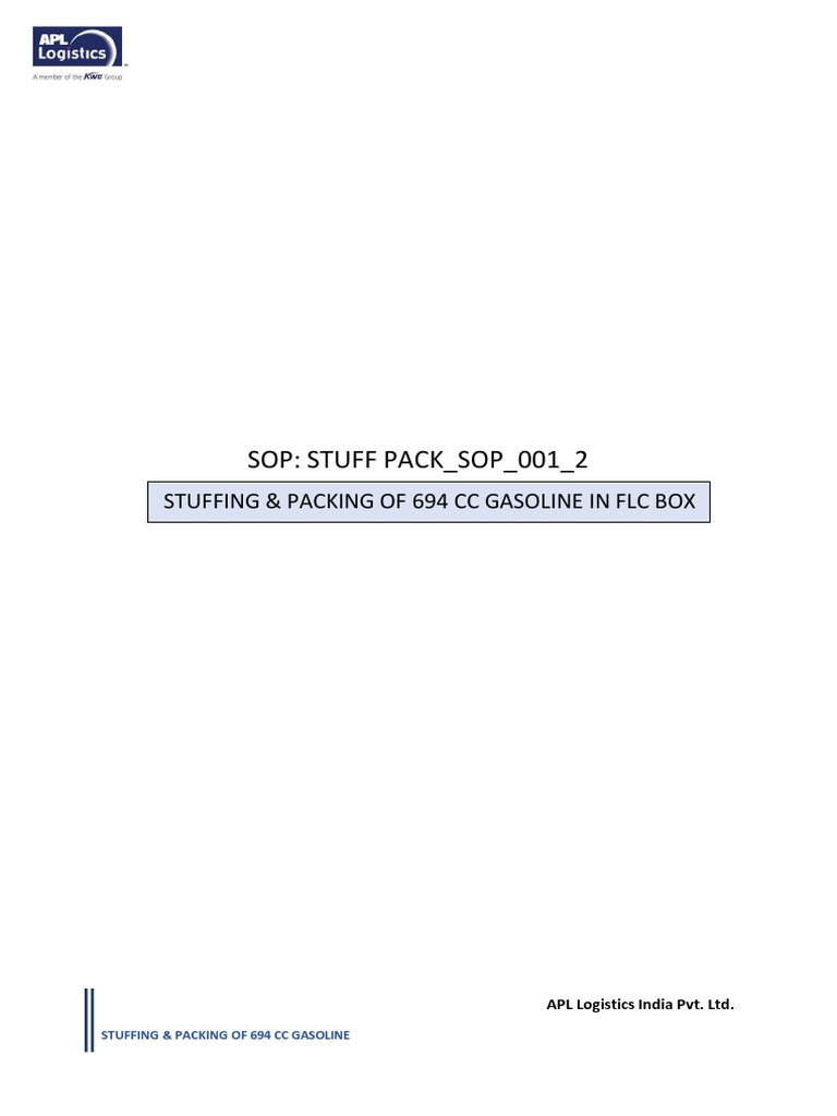 SOP - 694 CC Gasoline Stuffing & Packing - APL Logistics | PDF ...