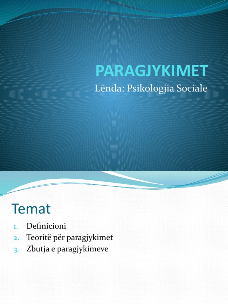 Paragjykimet: Lënda: Psikologjia Sociale | PDF
