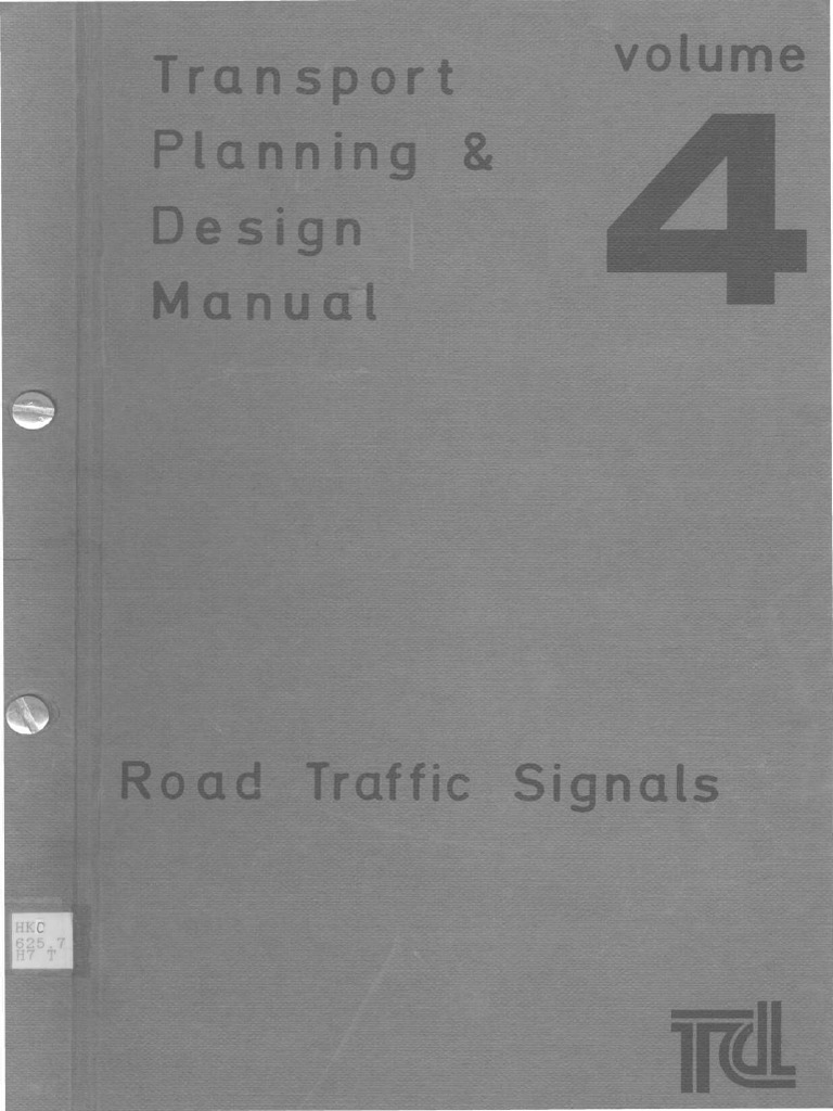 Transport Planning & Design Manual Vol 4 | PDF | Traffic | Traffic Light