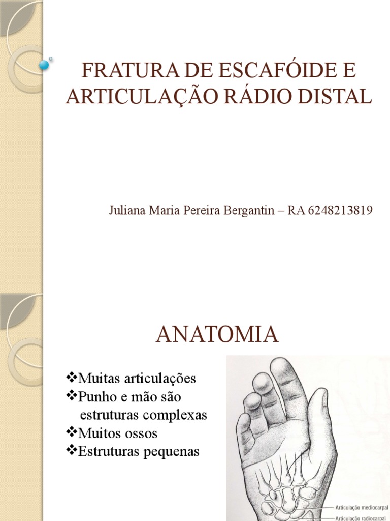 FRATURA DE ESCAFÓIDE E RÁDIO DISTAL | PDF | Sistema Locomotor ...