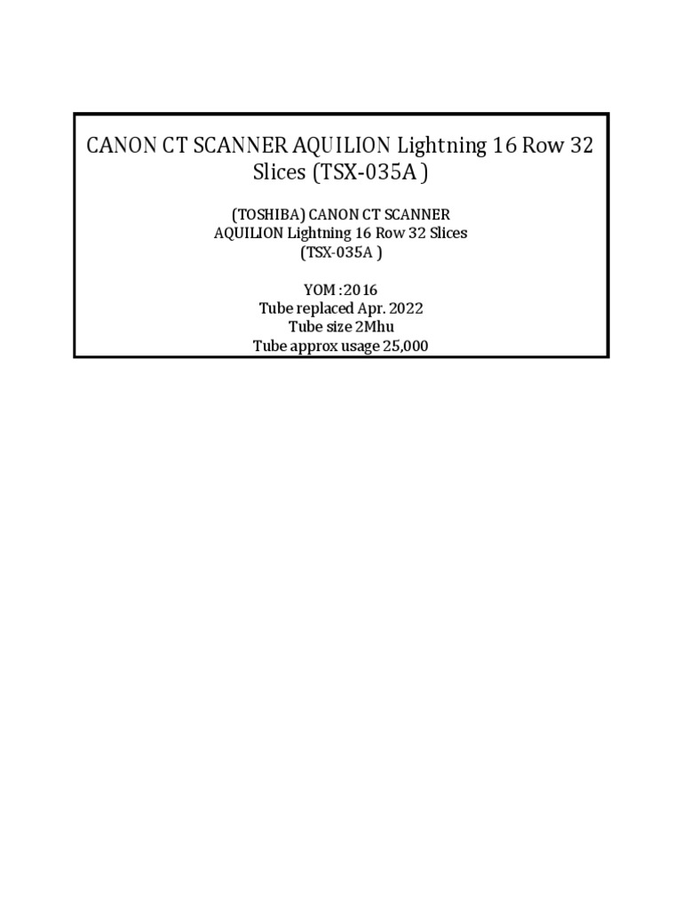 Canon CT Scanner Aquilion Lightning 16 Row 32 Slic - 230621 - 220413 | PDF