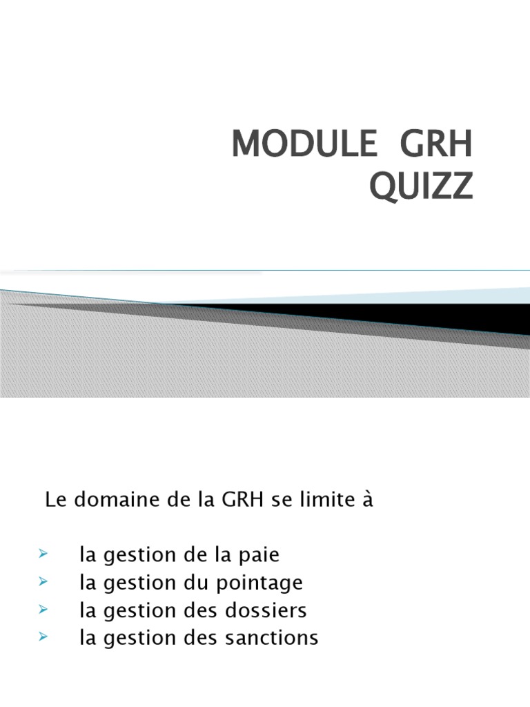 Quizz Module GRH | PDF | Heures supplémentaires | Relations de travail