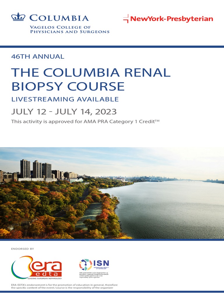 The Columbia Renal Biopsy Course: JULY 12 - JULY 14, 2023 | PDF | Kidney Disease | Medicine