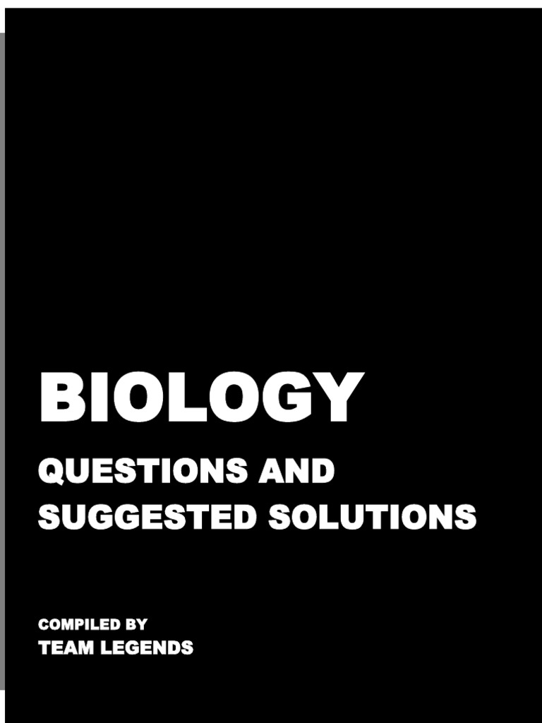 Biology Questions and Suggested Solutions | PDF | Meiosis | Cell (Biology)