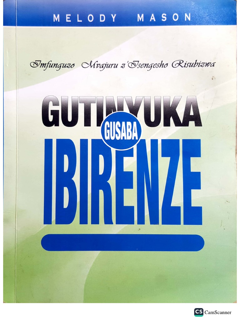 Gutinyuka Gusaba Ibirenze by Melody Mason | PDF