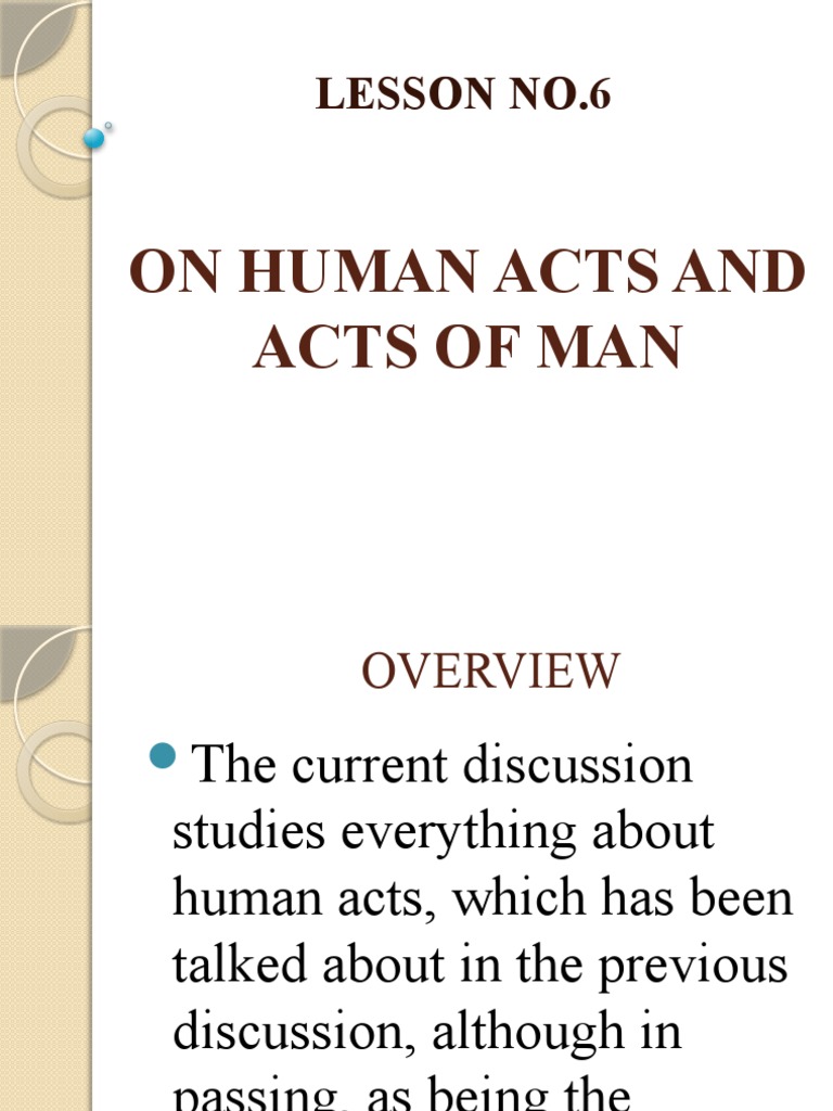 Lesson No.6 On Human Acts and Acts of Man | PDF | Morality | Free Will