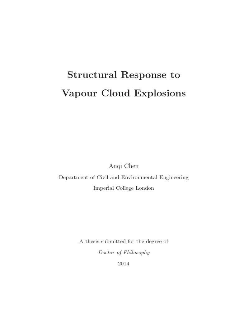 Chen 2014 - Structural Response To Vapous Cloud Explosions (Thesis ... Chen 2014 - Structural Response To Vapous Cloud Explosions (Thesis ...