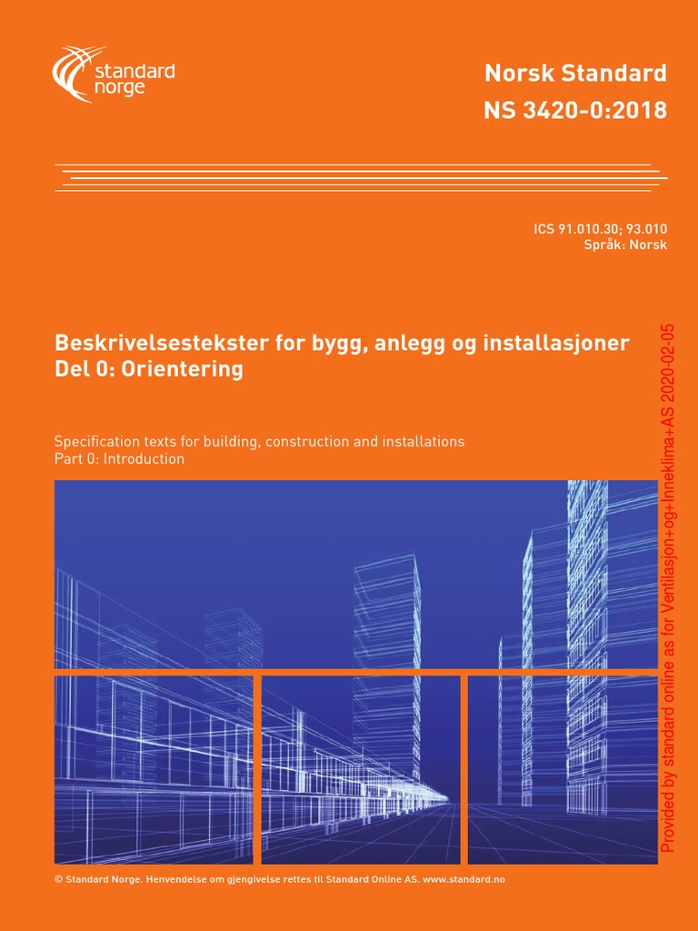 Norsk Standard NS 3420-0:2018: Beskrivelsestekster For Bygg, Anlegg Og ...
