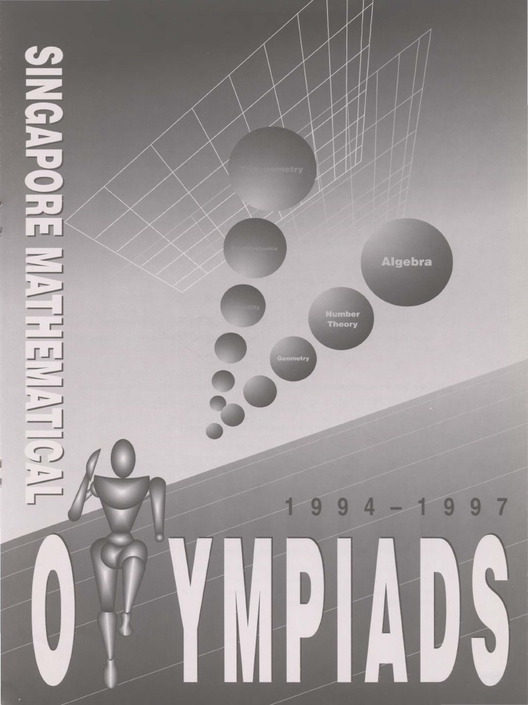 Singapore Mathematical Olympiads 1994-1997 | PDF | Circle | Triangle Singapore Mathematical Olympiads 1994-1997 | PDF | Circle | Triangle