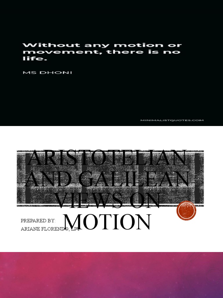 Aristotelian and Galilean Views On Motion | PDF | Force | Galileo Galilei