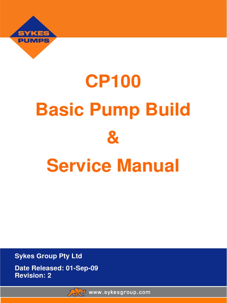 Sykes CP100 Pump Build Manual | PDF | Bearing (Mechanical) | Pump