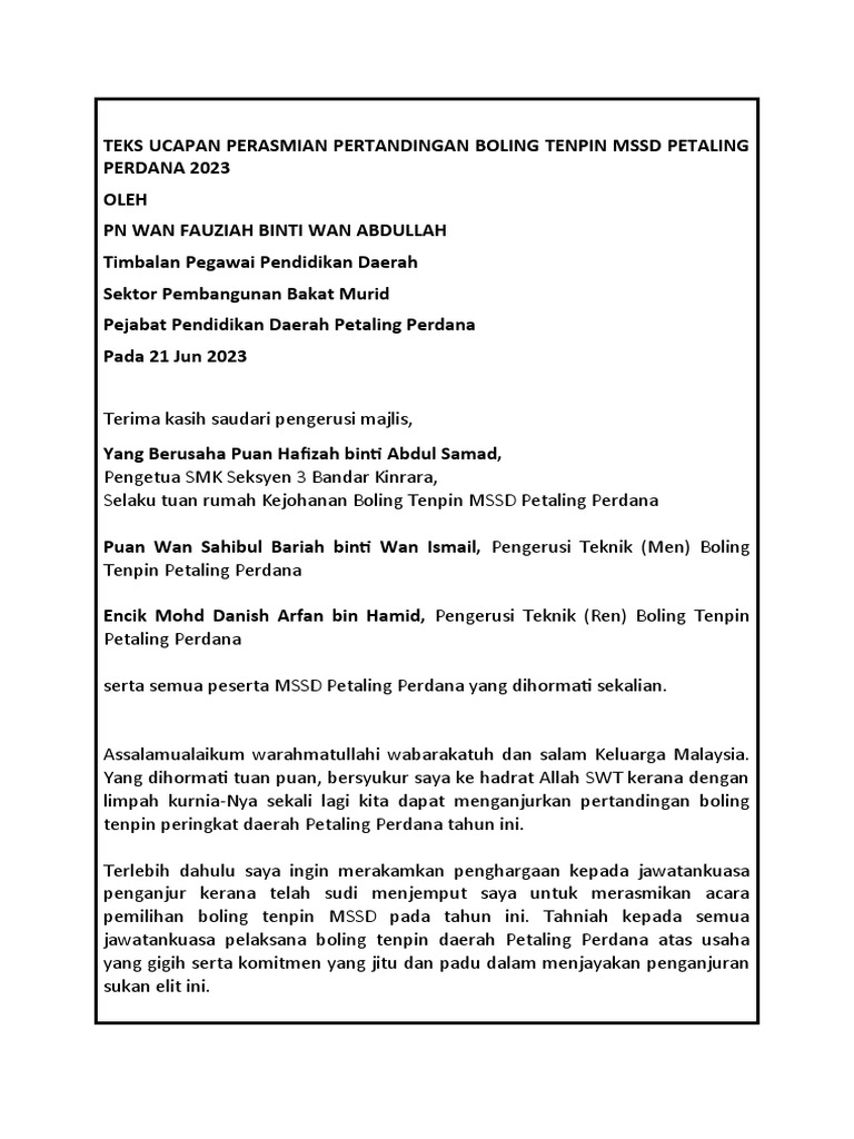 Teks Ucapan Perasmian Penutup Pertandingan Boling Tenpin MSSD PP 2023 ...