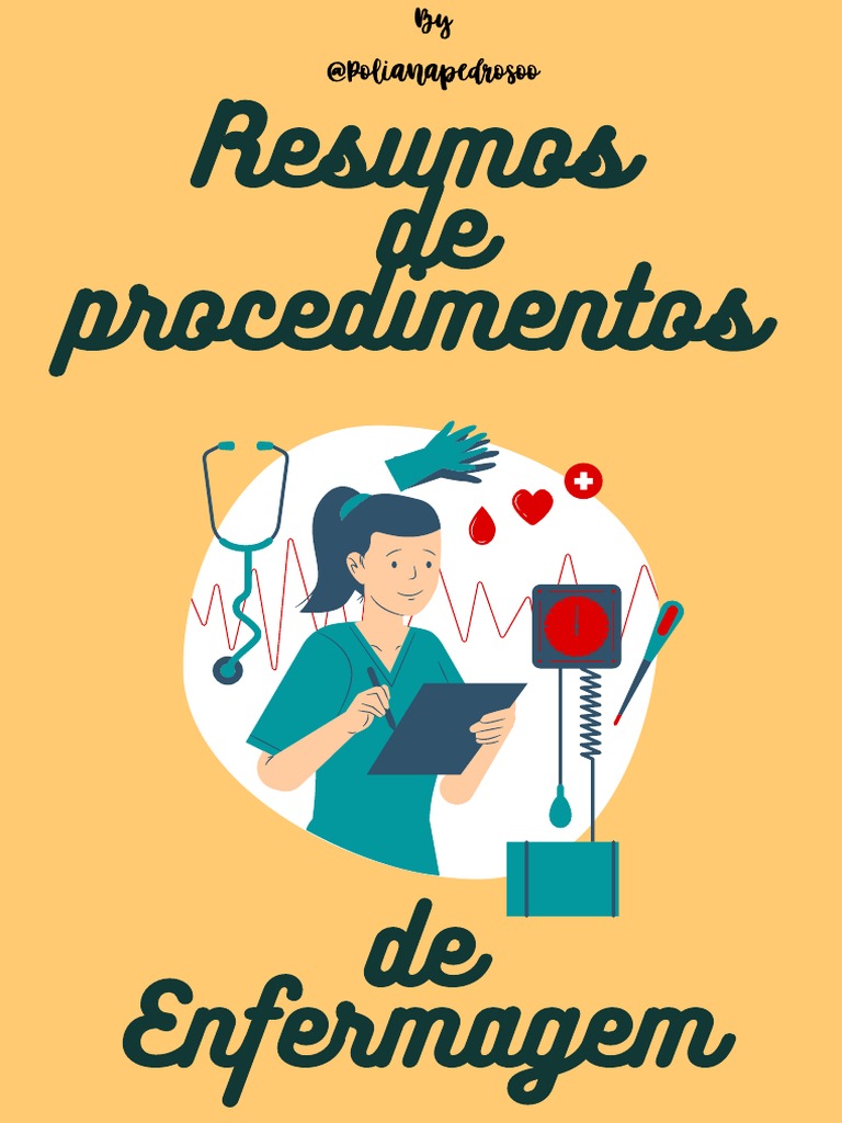 Resumos de Procedimentos de Enfermagem | PDF | Ciências e Matemática
