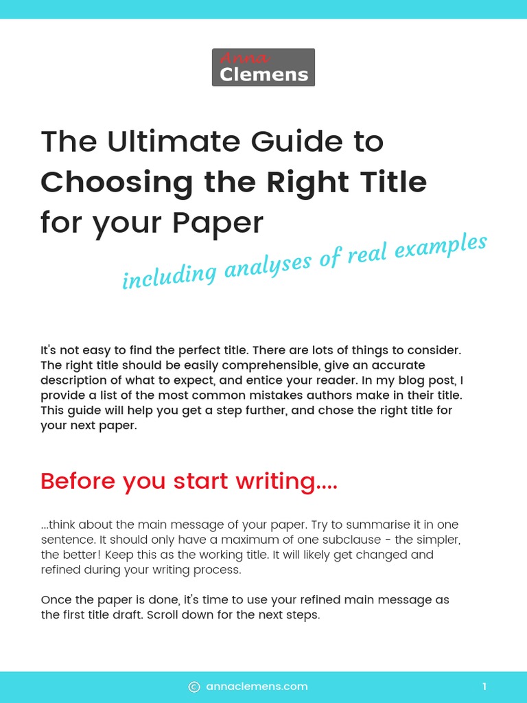 Ultimate Guide To Choosing The Right Title For Your Paper Anna Clemens ...