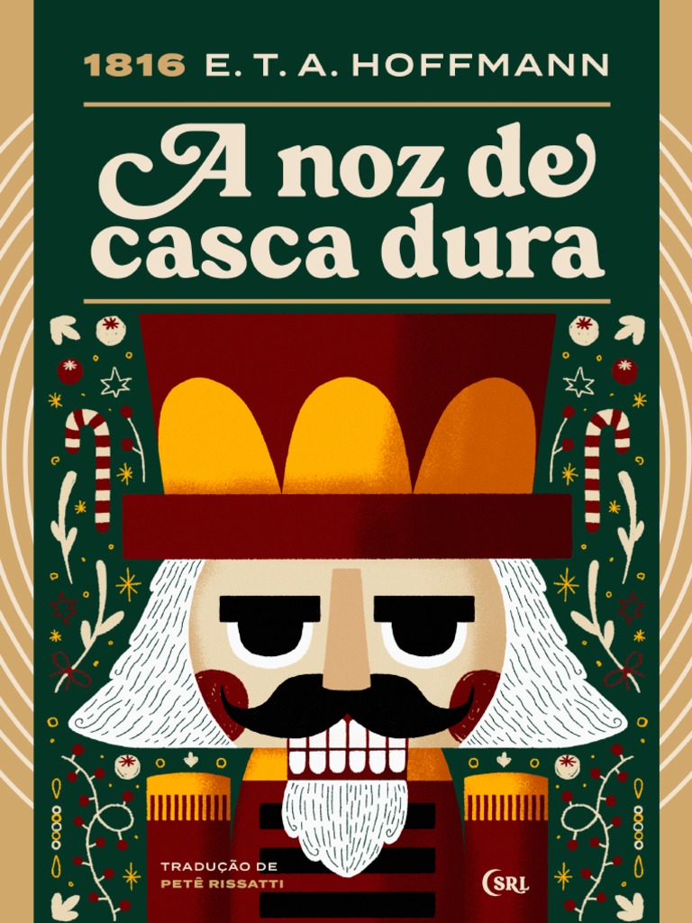 A História Da Noz de Casca Dura - E.T.a. Hoffmann | PDF | ETA Hoffmann
