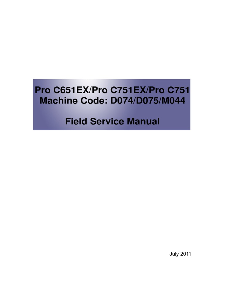Pro C651EX/751EX Field Service Manual | PDF | Electrical Connector ...