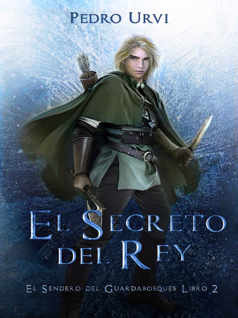 #2 - Pedro Urvi - El Secreto Del Rey | PDF | Naturaleza