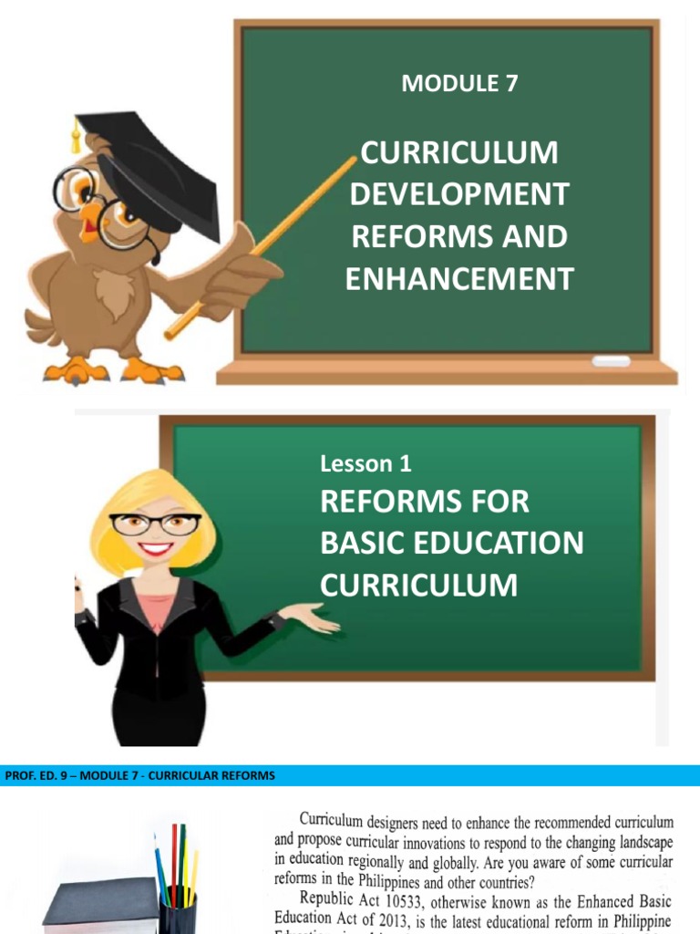 Prof. Ed. 9 Module 7 Curricular Reforms | PDF | Curriculum | Teaching