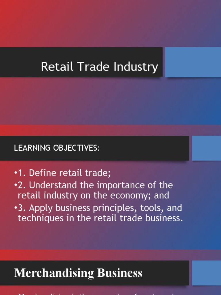 Retail Trade Industry | PDF | Retail | Comparative Advantage