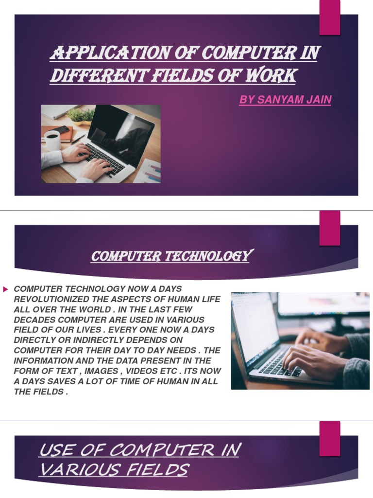 Application of Computer in Different Fields of Work | PDF | Internet | Data