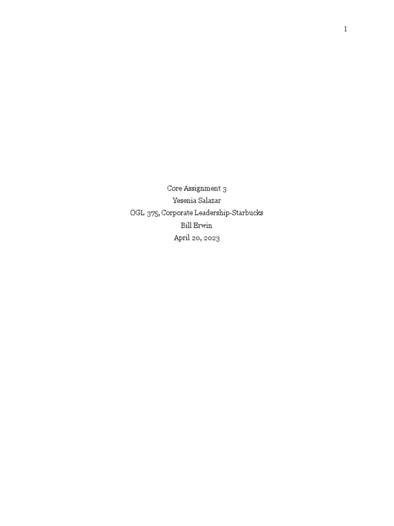 Core Assignment 3 Yesenia Salazar OGL 375, Corporate Leadership ...